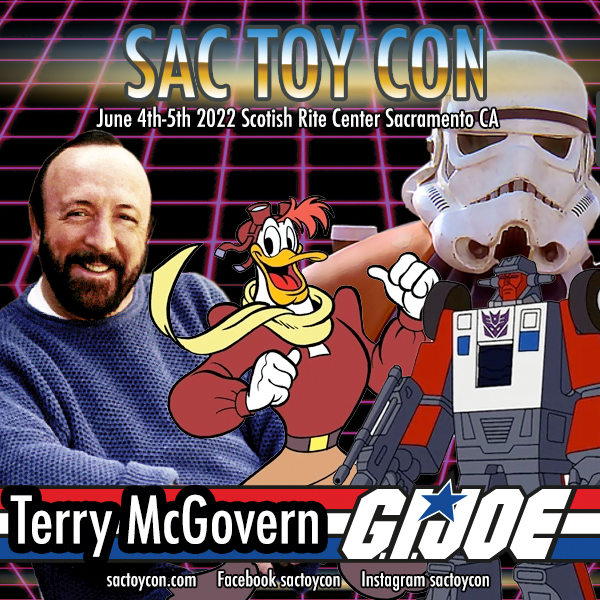 Guest Announcement Terry McGovern – Sac Toy Con April 26th-27th 2025
