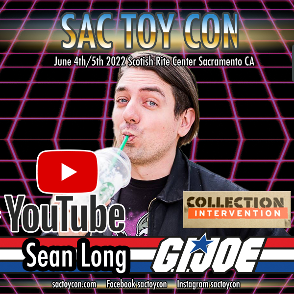 Final Updates – Sac Toy Con April 26th-27th 2025